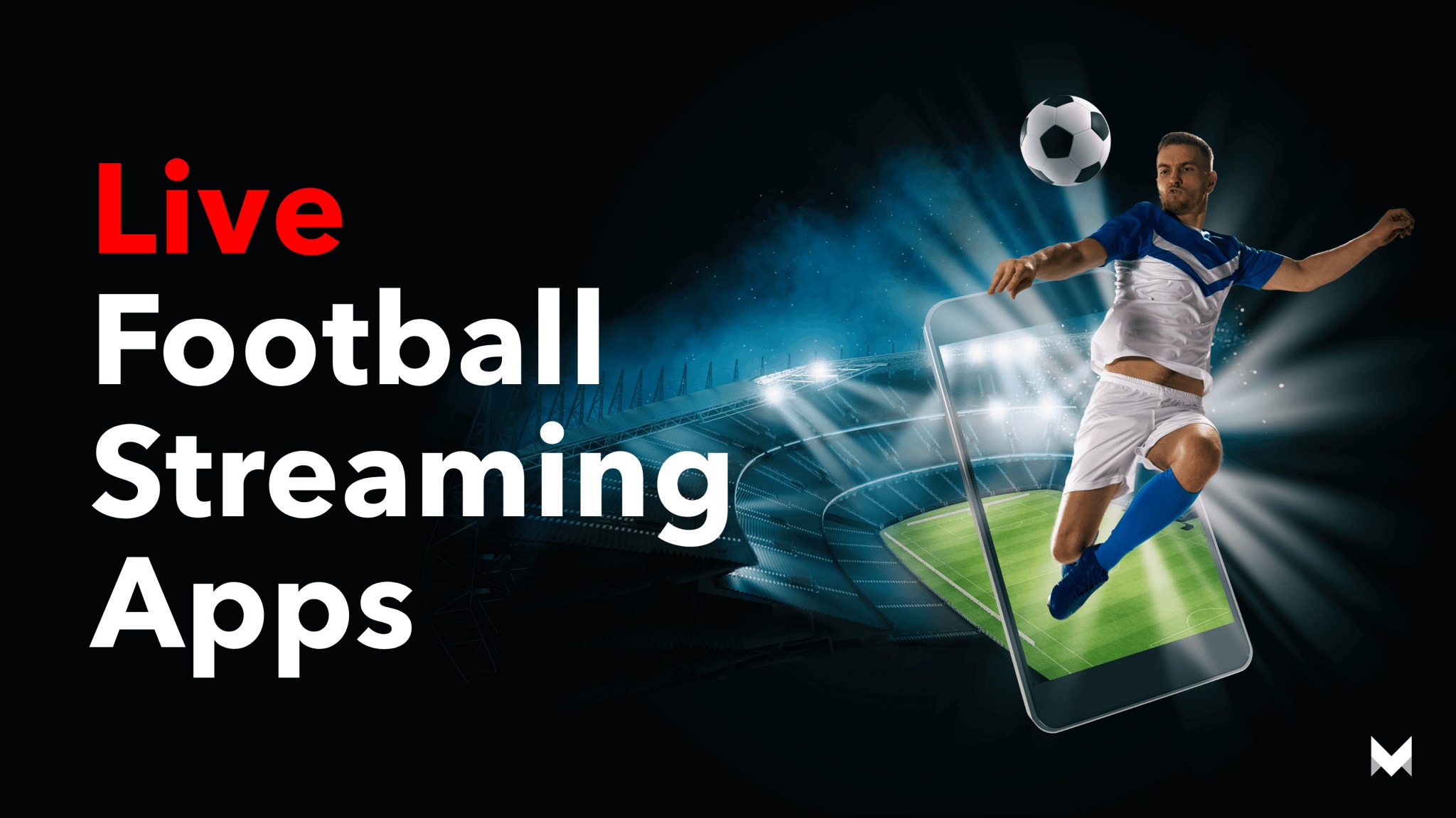 Top 10 Live Football Streaming Apps in 2022 | Football Live Streaming
